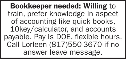 Bookkeeper Needed: Willing, 817-550-3670